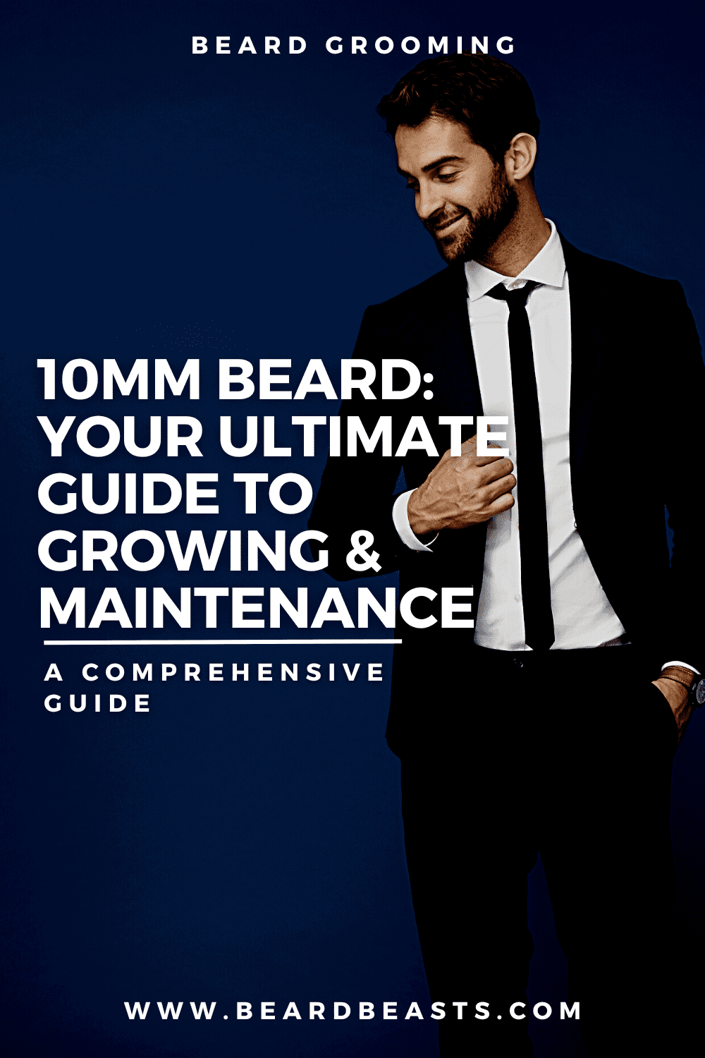 10mm Beard: Your Ultimate Guide to Growing & Maintenance