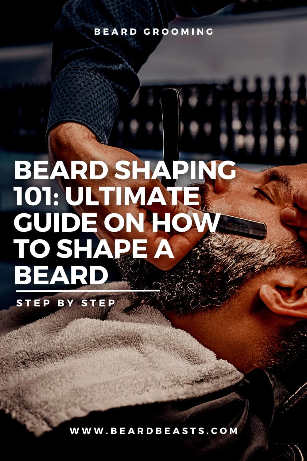 Beard Shaping 101: Ultimate Guide on How to Shape a Beard