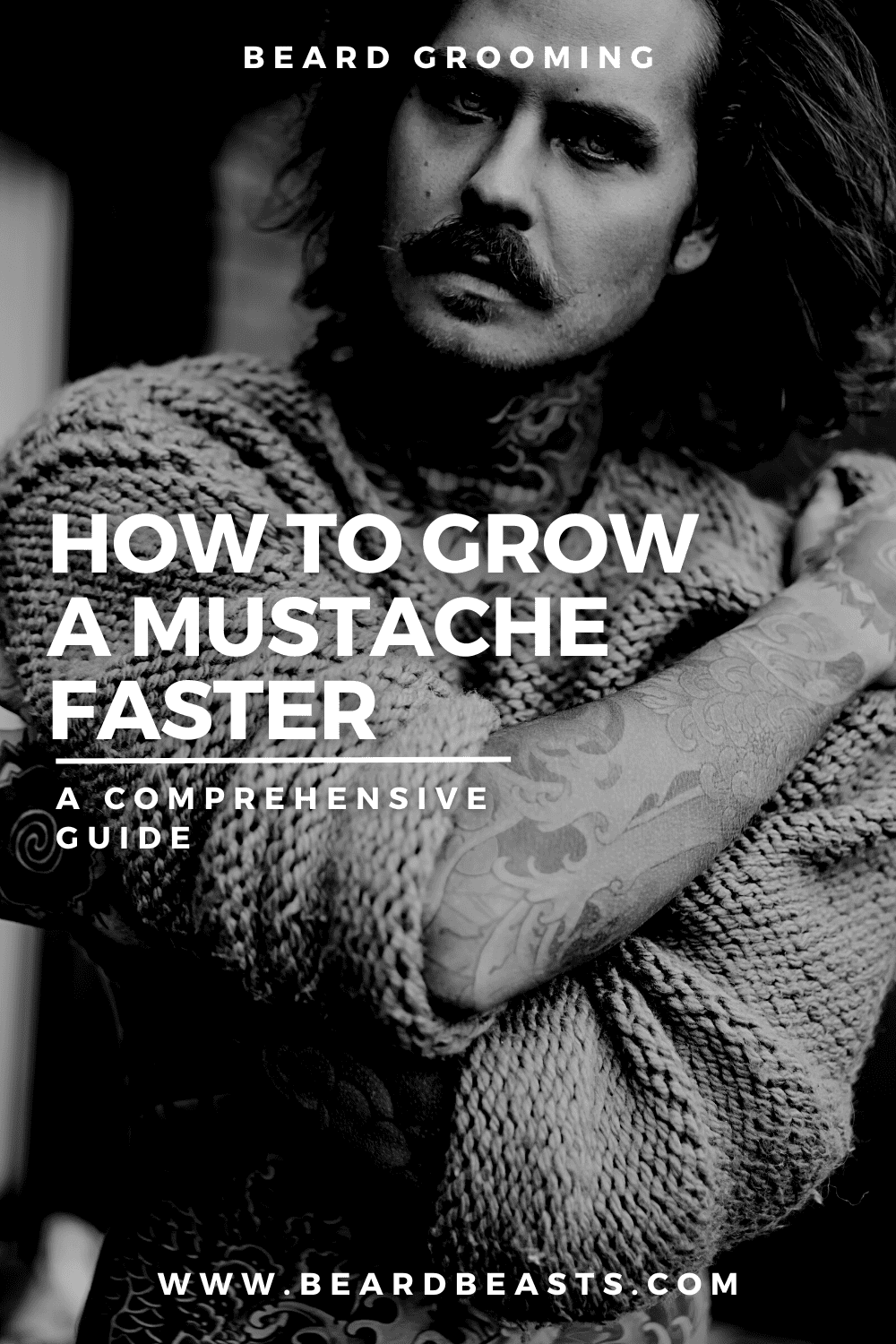 How to Grow a Mustache Faster: A Comprehensive Guide